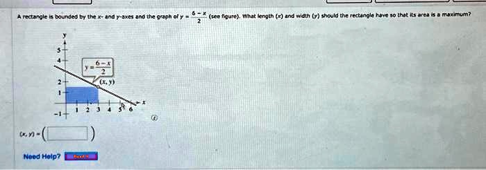 A rectangle is bounded by the x- and y-axes and the graph of y = (6 - x ...
