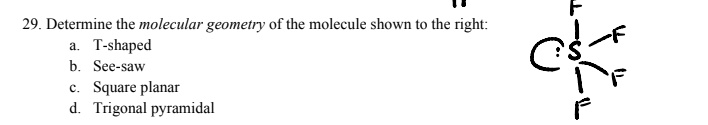 SOLVED: 29. Determine the molecular geometry of the molecule shown to ...