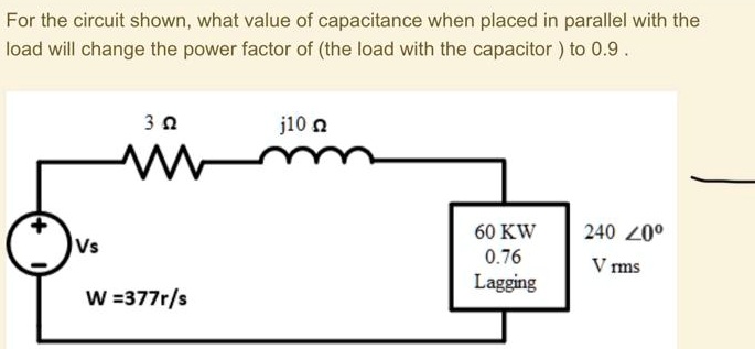 SOLVED: For the circuit shown, what value of capacitance, when placed ...