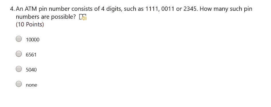SOLVED: 4.An ATM pin number consists of 4 digits, such as 1111, 0011 or ...