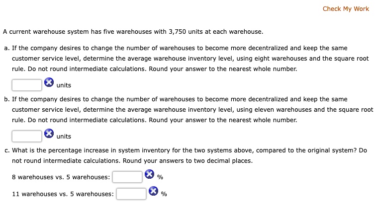 check my work a current warehouse system has five warehouses with 3750 ...