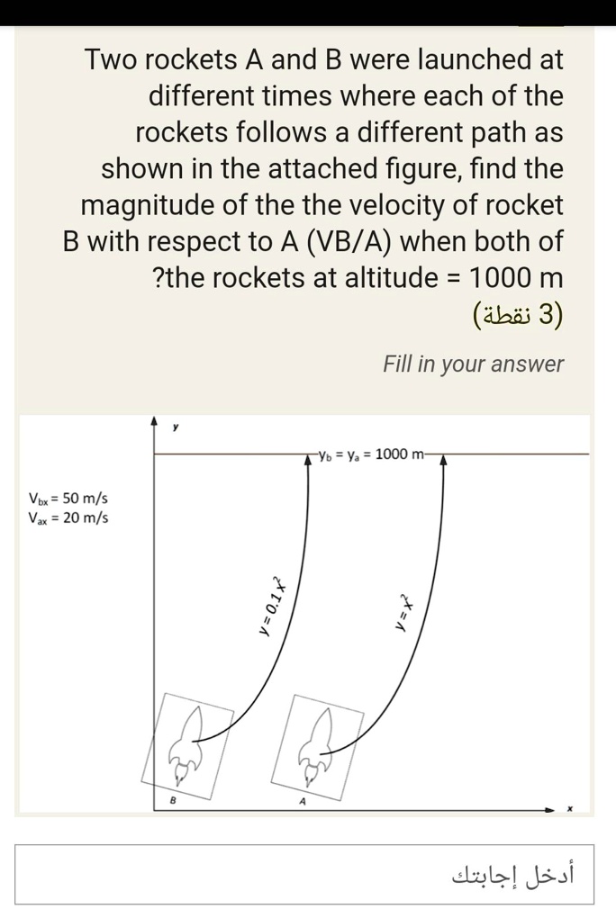 SOLVED:Two rockets A and B were launched at different times where each ...