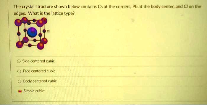 the crystal structure shown below contains cs at the corners pb at the ...