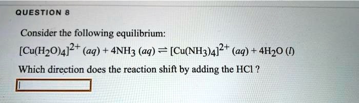 question 8 consider the following equilibrium cuh2042 aq 4nhz aq ...