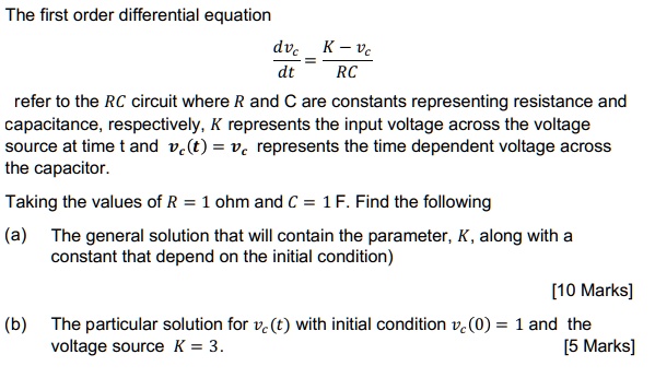 the first order differential equation dvc rc refer to the rc circuit where r and c are constants ...