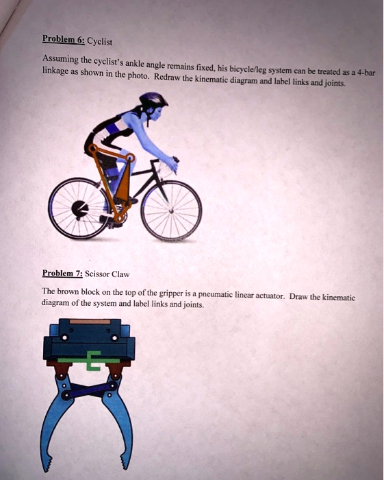 Problem 6: Cyclist Assuming the cyclist's ankle angle remains fixed ...