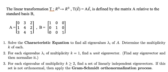 SOLVED: The linear transformation T; R3 R3 , T() = Ax,is defined by the ...
