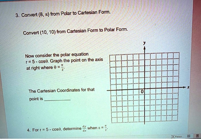 SOLVED: Convert (8, Î¸) from Polar to Cartesian Form: Convert (10, 10 ...