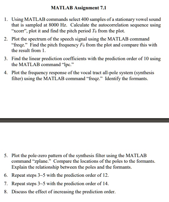Solved Matlab Assignment 71 1 Using Matlab Commands Select 400 Samples Of A Stationary Vowel 9009