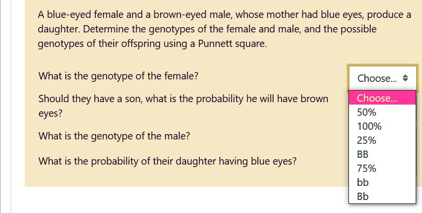 blue eyed female and a brown eyed male whose mother had blue eyes ...