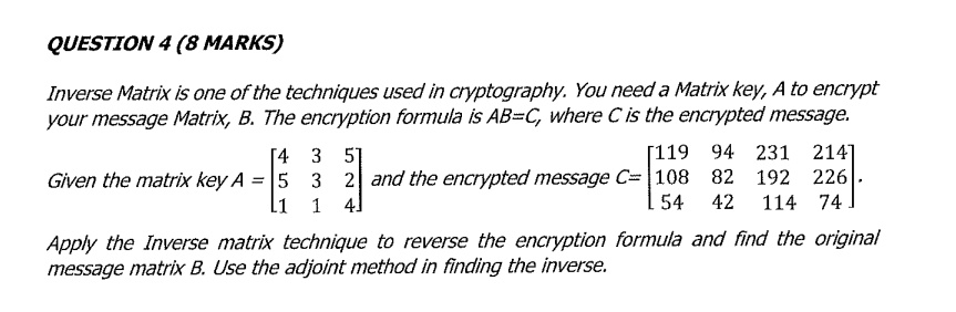 question 4 8 marks inverse matrix is one of the techniques used in ...