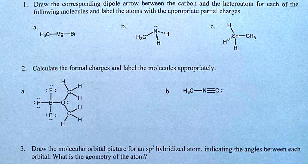Draw the corresponding dipole arrow between the carbon and...