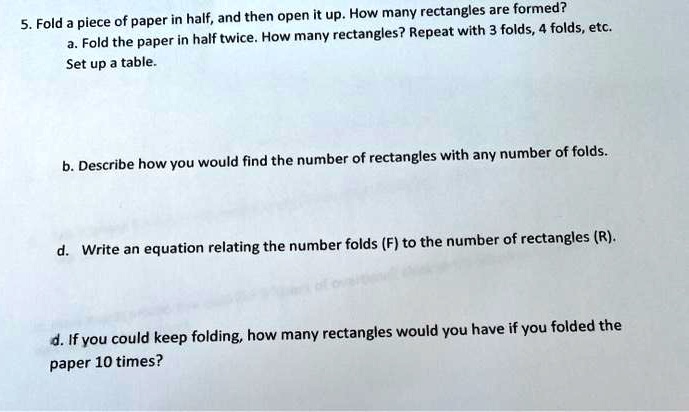 SOLVED: How many rectangles are formed? Fold a piece of paper in half ...