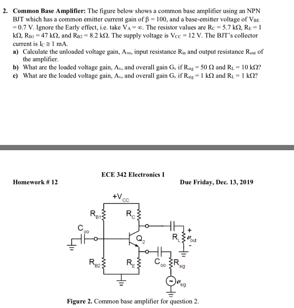 SOLVED: Common Base Amplifier: The figure below shows a common base amplifier using an NPN BJT ...