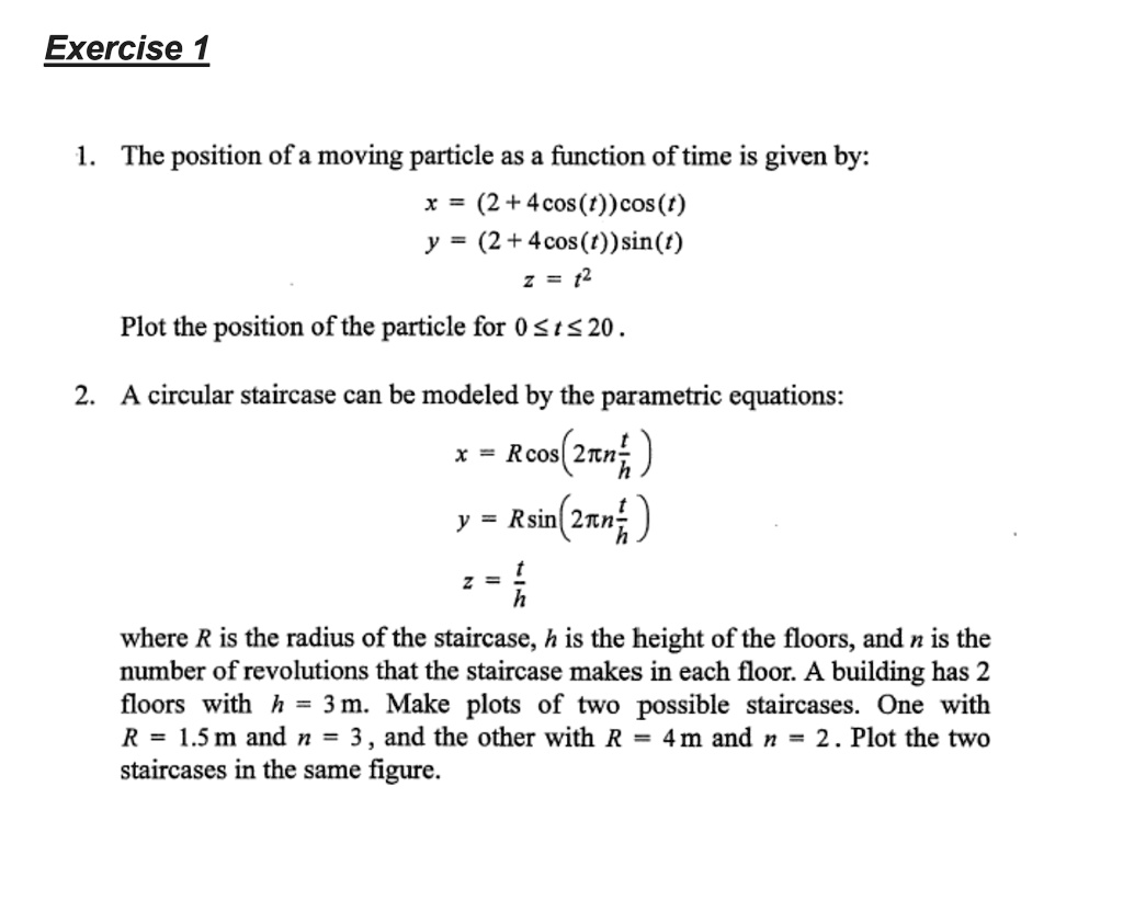 Solved Using Matlab Exercise 1 1 The Position Of A Moving Particle As A Function Of Time Is
