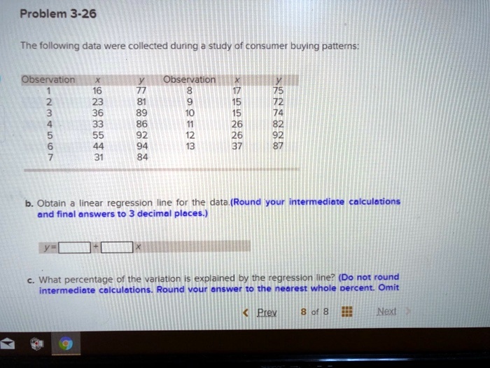 Problem 3-26 The following data were collected during a study of ...