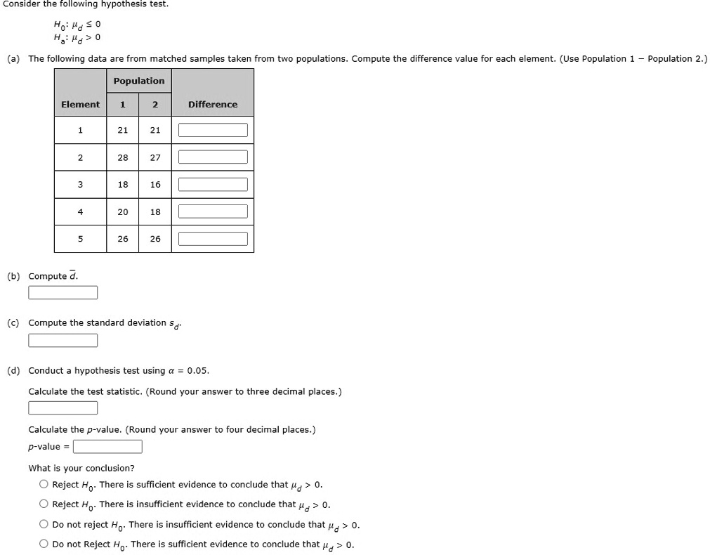 SOLVED: Consider the following hypothesis test. Ho0 Hg>0 a) The ...