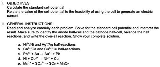 SOLVED: L. OBJECTIVES Calculate the standard cell potential Relate the value of the cell ...
