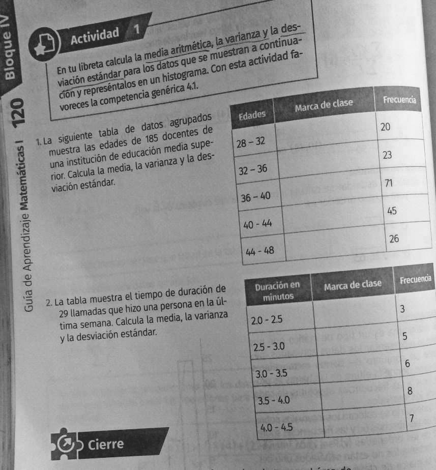 SOLVED: calcula la media aritmética, la varianza y la desviacion ...