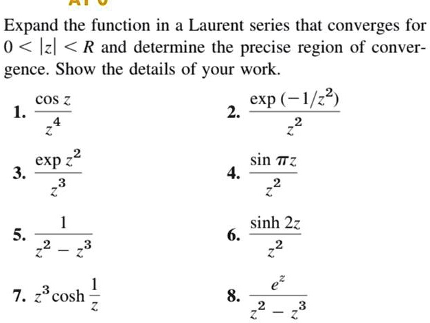 SOLVED: Expand the function in a Laurent series that converges for 0