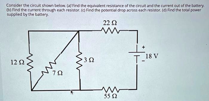 SOLVED: Consider the circuit shown below: (a) Find the equivalent resistance of the circuit and ...