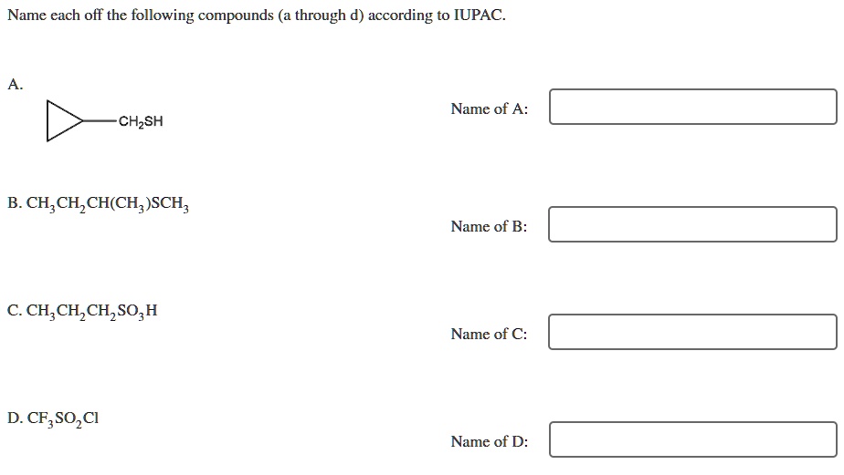 Name each off the following compounds (a through d) according to IUPAC ...