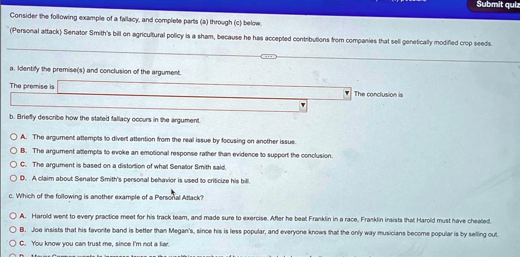 SOLVED: Consider the following example of a fallacy, and complete parts ...