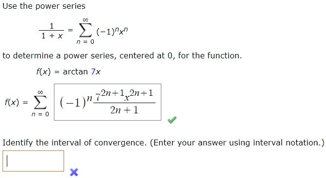 SOLVED: Use the power series 1 +X (-1)x" n = to determine a power ...