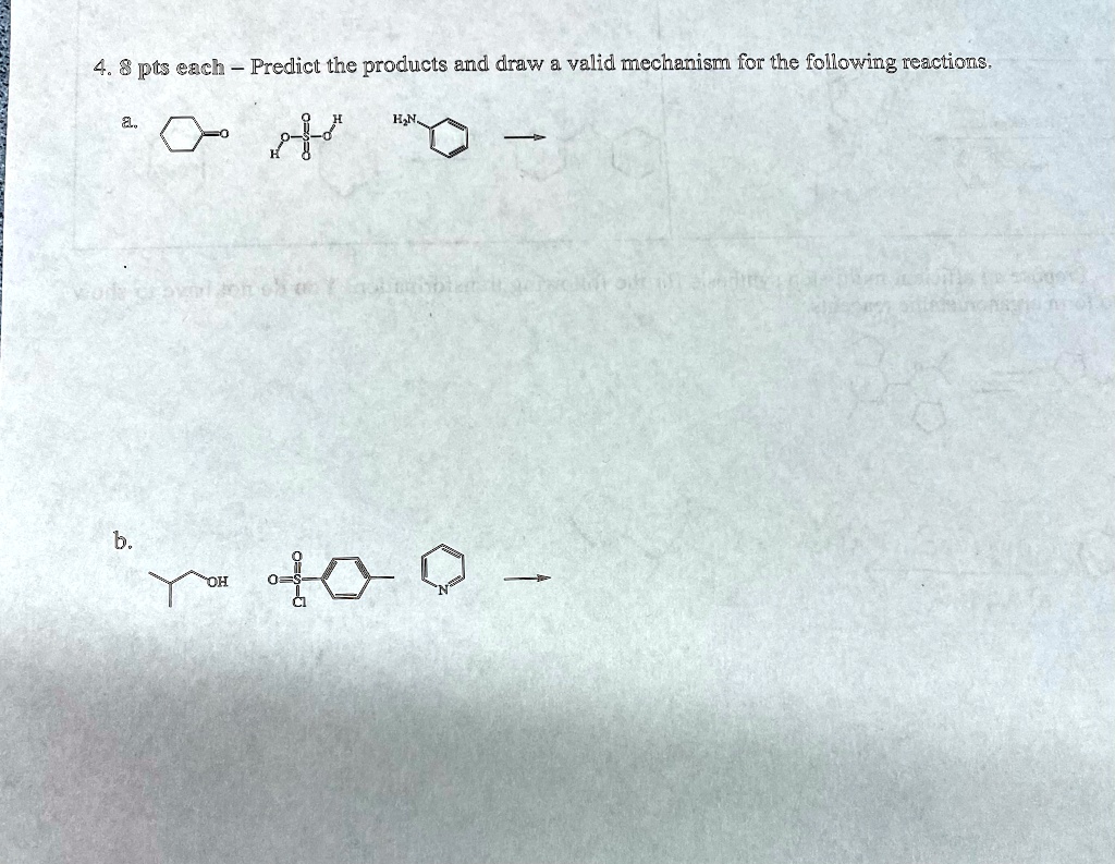 SOLVED: 4. 8 pts each – Predict the products and draw a valid mechanism for the following ...