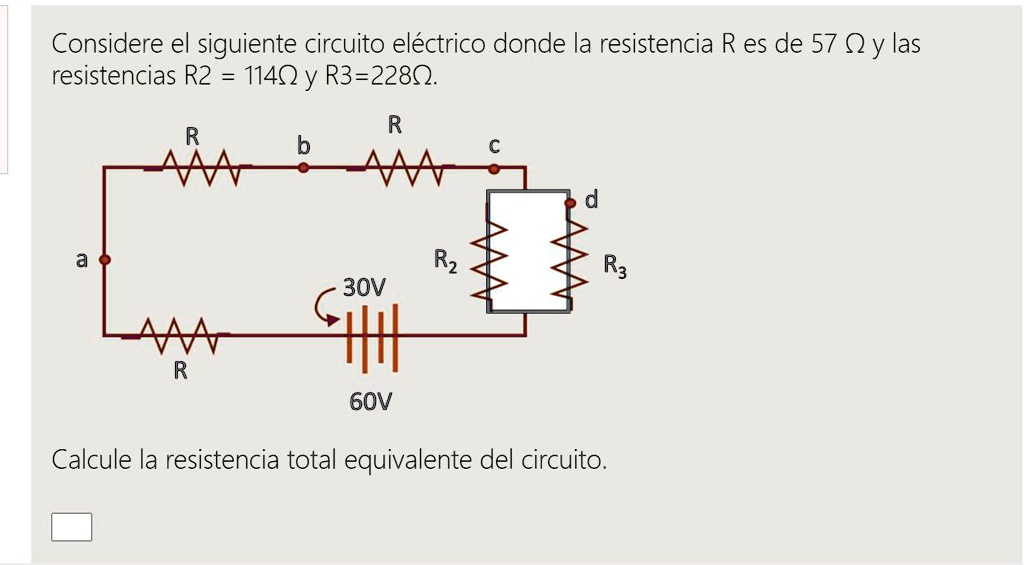 considere el siguiente circuito electrico donde la resistencia r es de ...