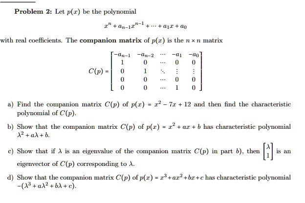 SOLVED: Problem 2: Let p(z) be the polynomial Q5 with real coeflicients ...