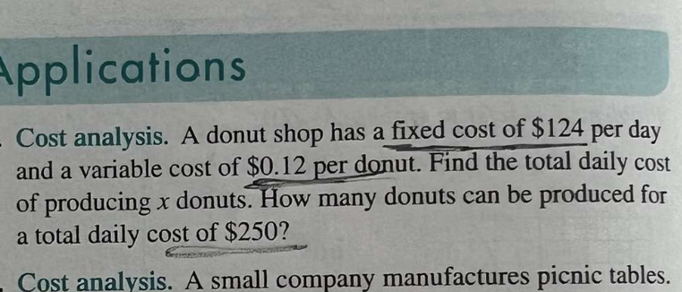 SOLVED: Applications Cost analysis. A donut shop has a fixed cost of ...