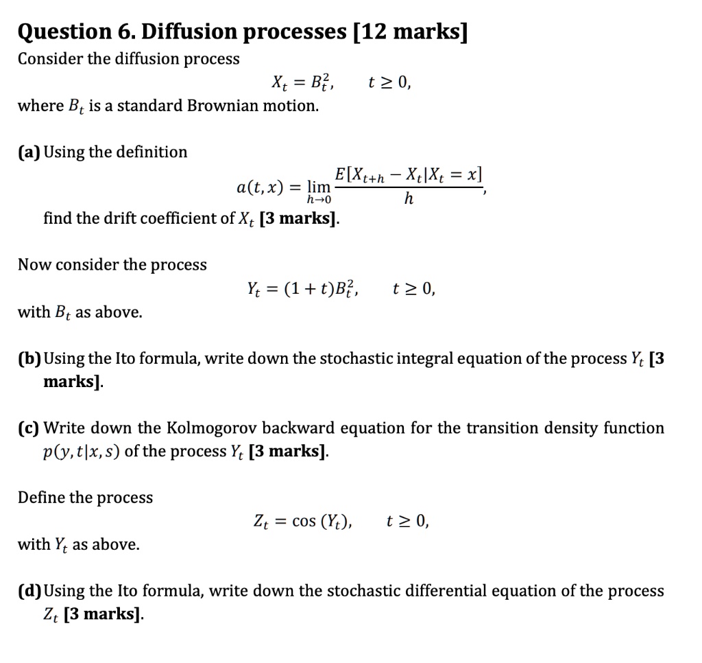 Solved Question 6 Diffusion Processes [12 Marks] Consider The
