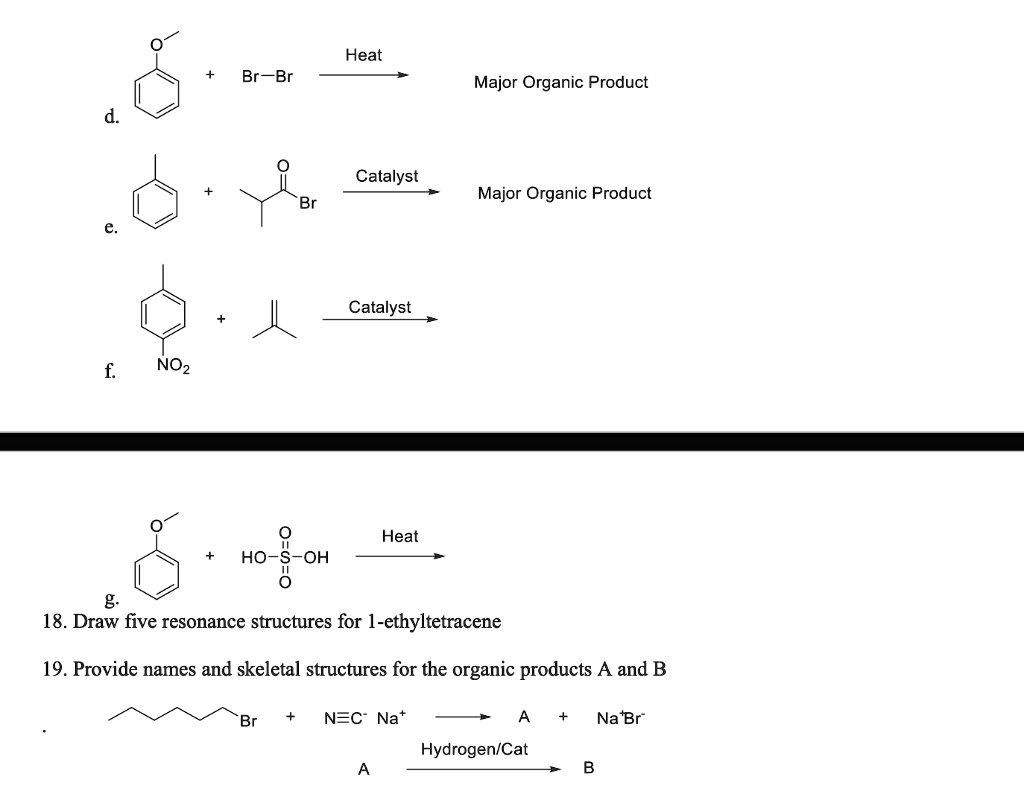 SOLVED: Heat Br-Br Major Organic Product Catalyst Major Organic Product ...