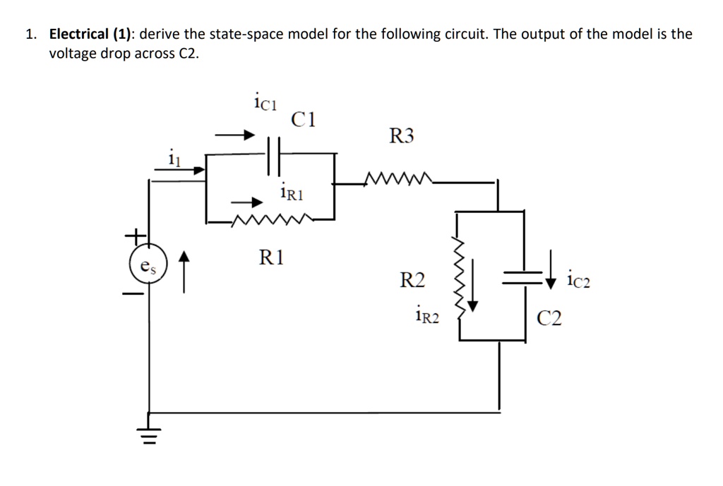 SOLVED: Derive the state-space model for the following circuit. The ...