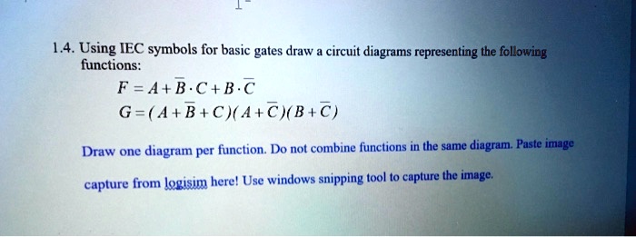 1.4. Using IEC symbols for basic gates draw a circuit diagrams ...