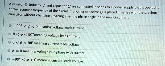 Aresistor R Inductor L And Capacitor C Are Connected… Solvedlib