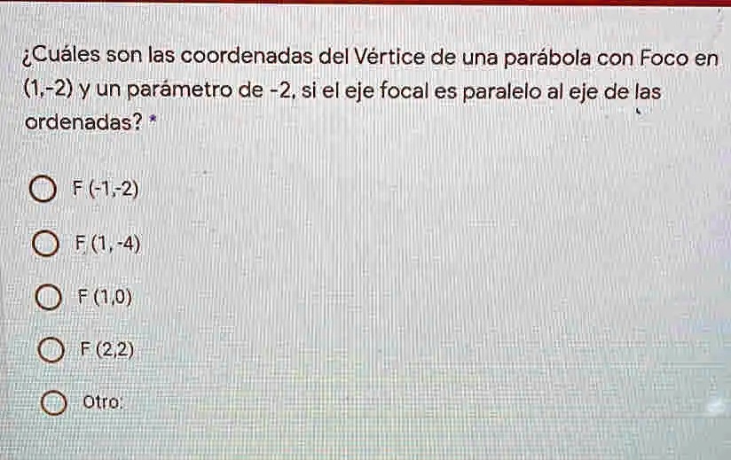 SOLVED: CuÃ¡les son las coordenadas del vÃ©rtice de una parÃ¡bola con ...