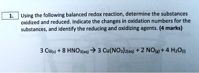 SOLVED: Using the following balanced redox reaction, determine the ...
