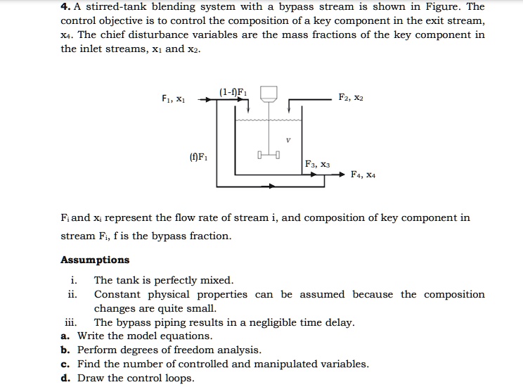 4. A stirred-tank blending system with a bypass stream is shown in ...