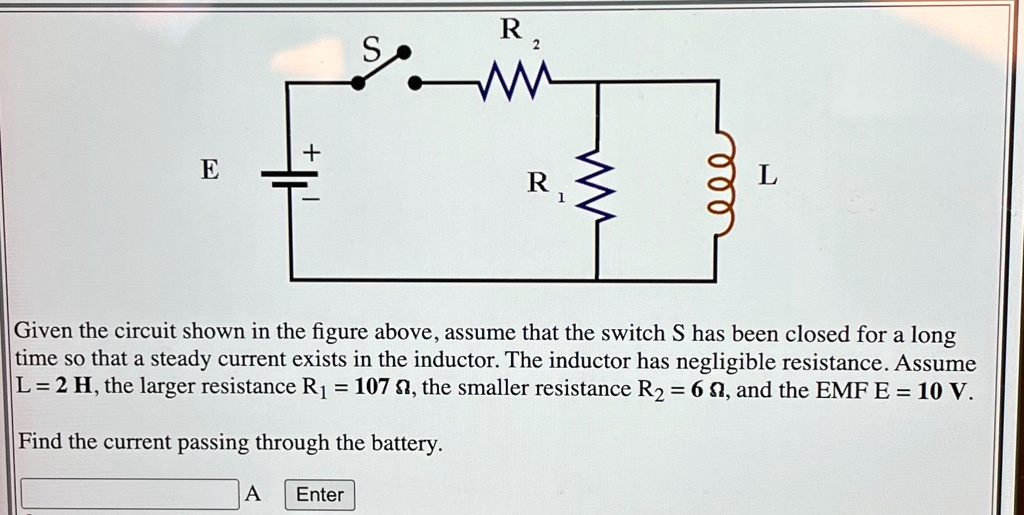 R S 2 + E R L 1 Given the circuit shown in the figure above, assume that the switch S has been ...