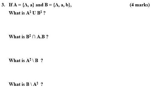SOLVED: IfA = 4,a and B = 4,1,b, What is 4-UB ? marks) What is B 0 AB ...