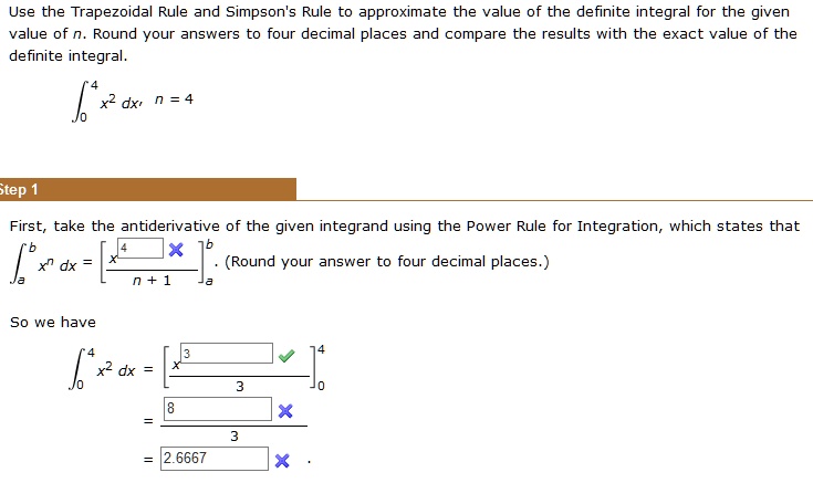 SOLVED: Use the Trapezoidal Rule and Simpson's Rule to approximate the value of the definite ...