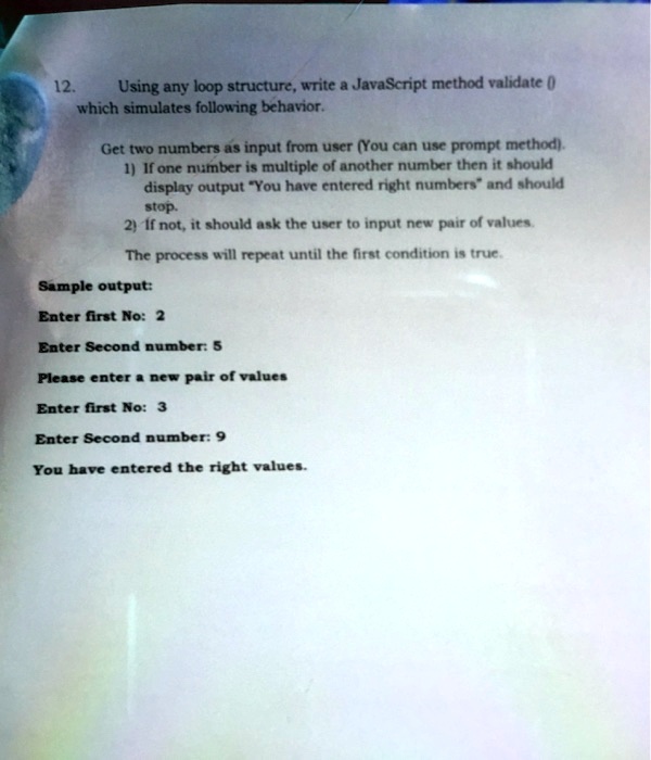 Solved Using Any Loop Structure Write A Javascript Method Validate Which Simulates The