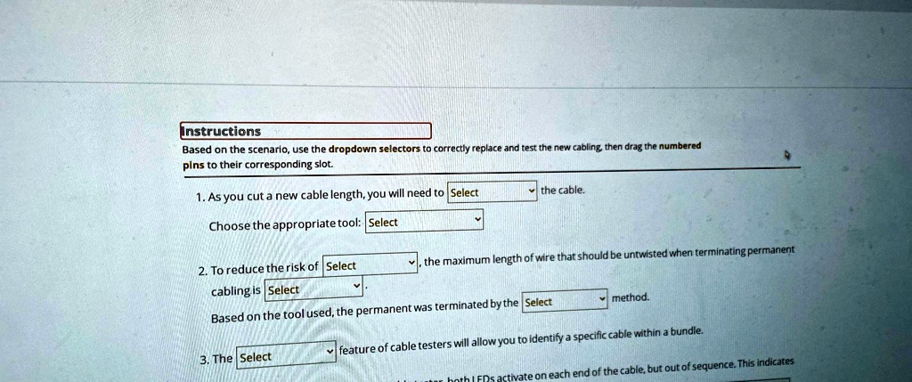 Instructions Based on the scenario, use the dropdown selectors to ...