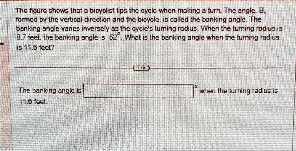 SOLVED: The figure shows that a bicyclist tips the cycle when making a ...