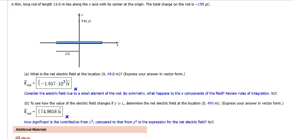 A thin, long rod of length 13.0 m lies along the x-axis with its center ...