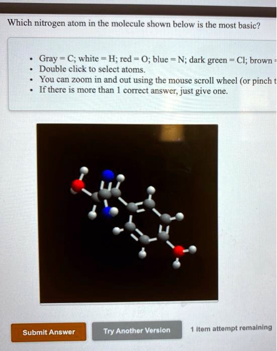 which nitrogen atom in the molecule shown below is the most basic gray ...