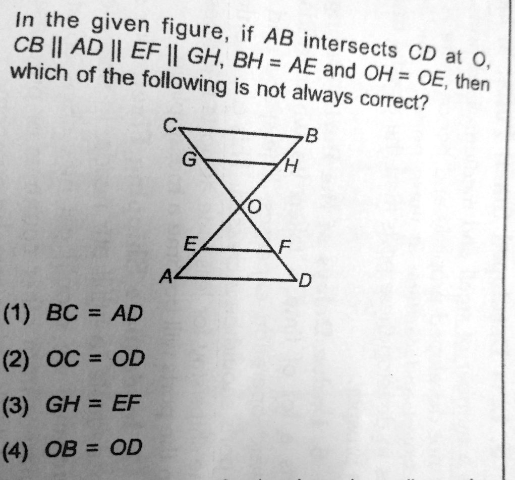 in the given figure if ab intersects cd at o cb is parallel to ad is parallel to ef is parallel ...