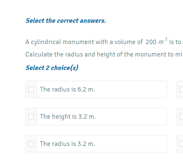 Select the correct answers. A cylindrical monument with a volume of 200 ...